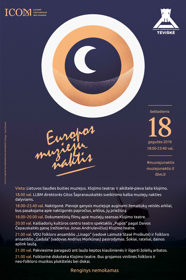 Švęskime Europos Muziejų naktį Lietuvos liaudies buities muziejuje ... Švęskime Europos Muziejų naktį Lietuvos liaudies buities muziejuje ...